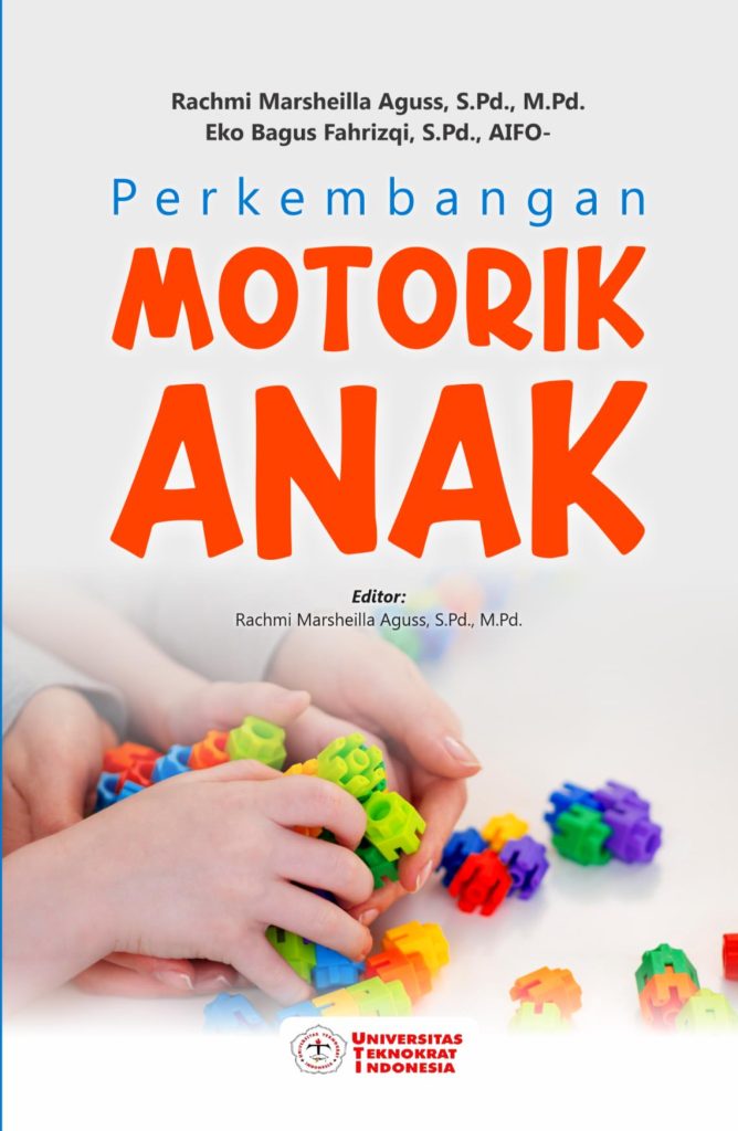 Perkembangan Motorik Anak - Teknokrat Media & Publishing
