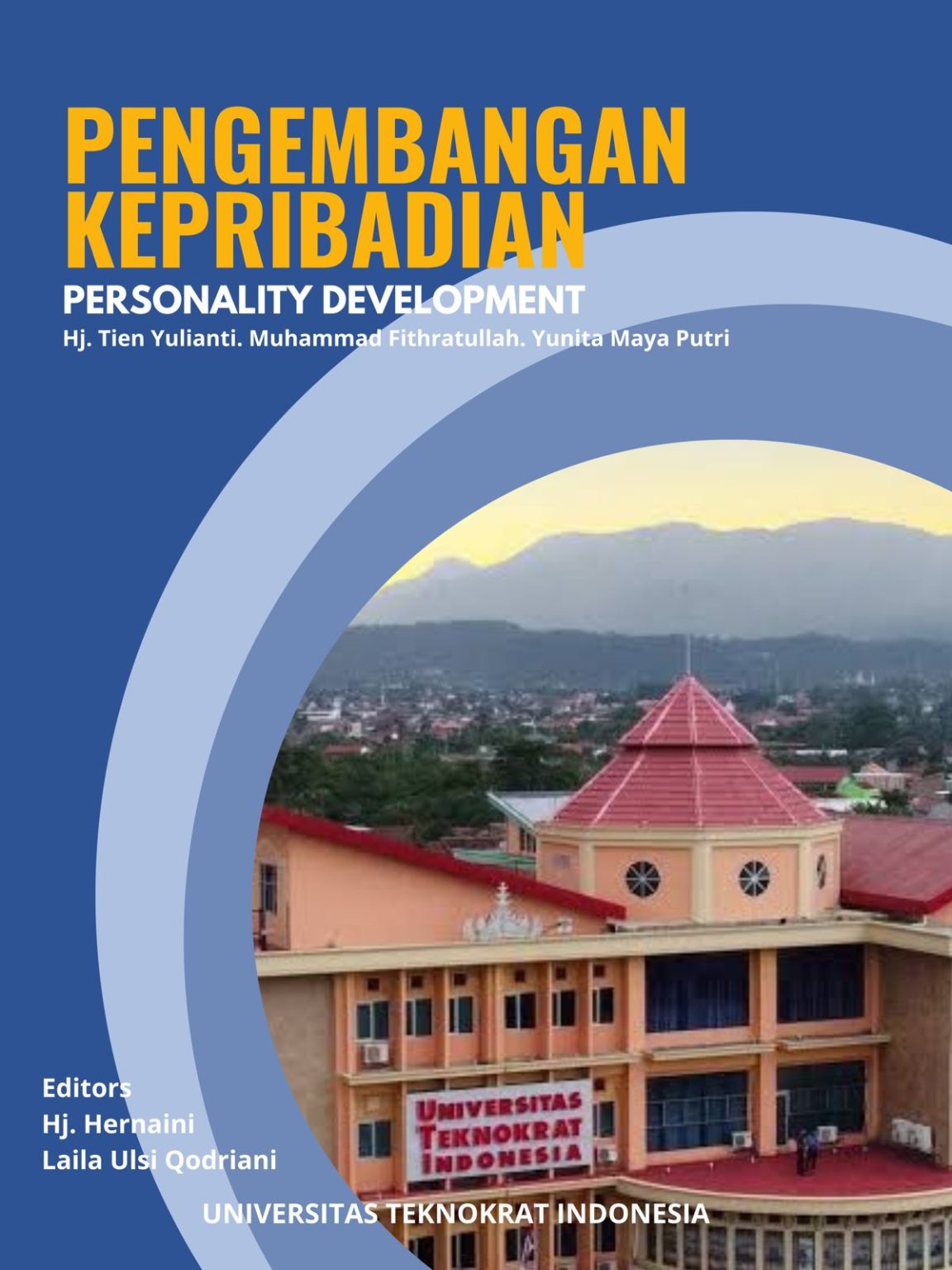 Pengembangan Kepribadian Teknokrat Media Publishing
