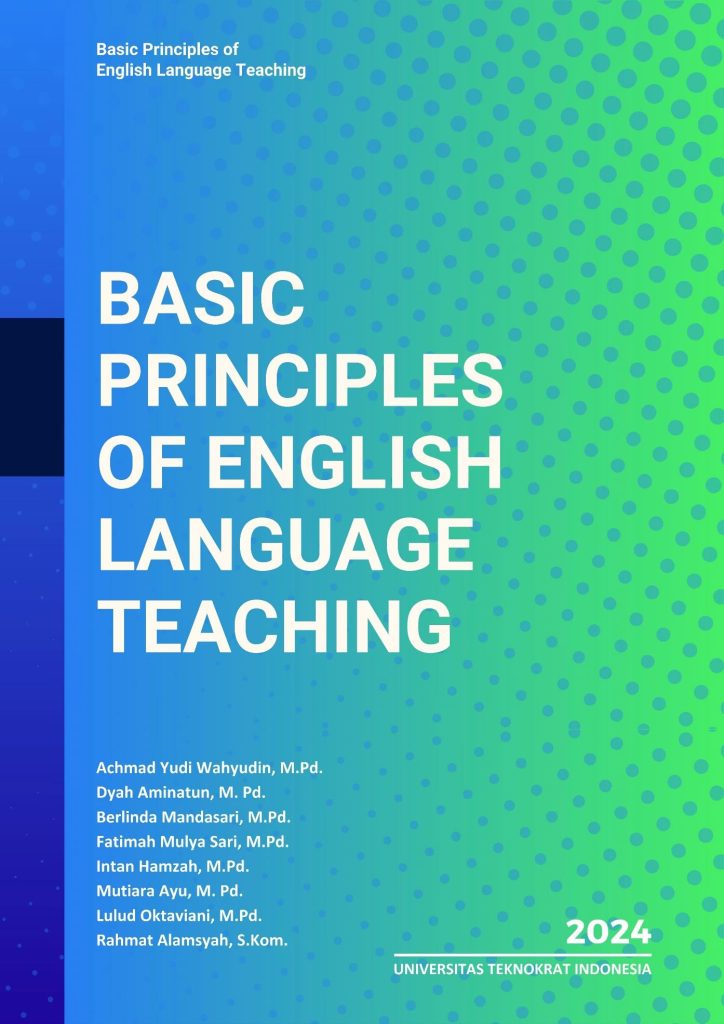 Basic Principles of English Language Teaching - Teknokrat Media ...
